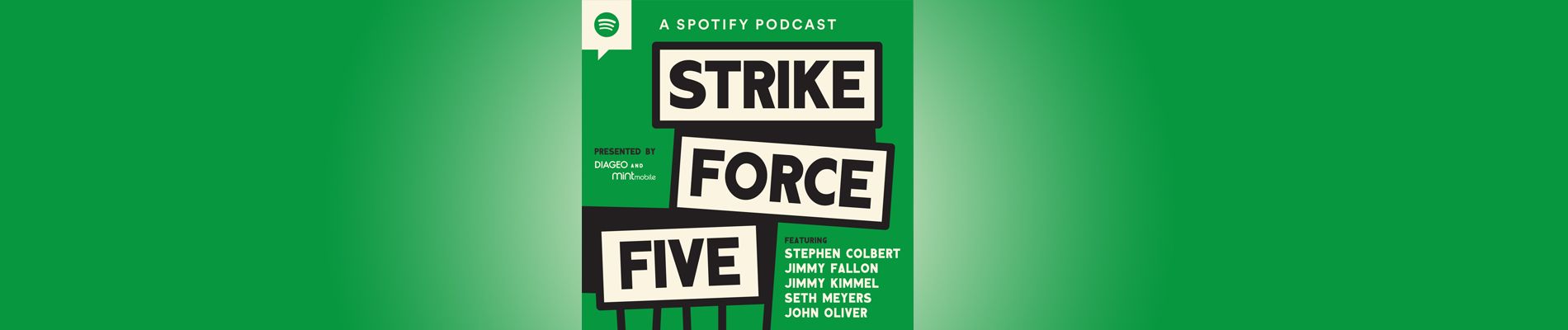 Strike Force Five with Late Night Hosts + Trailer + Where to listen